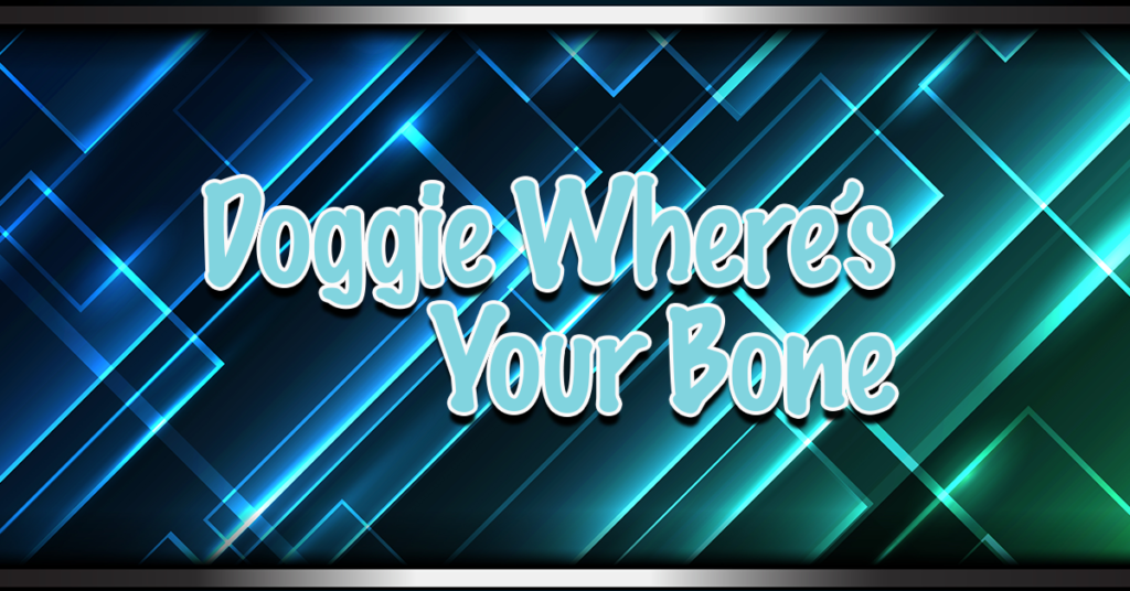 where's your bone - Planet Kidmin